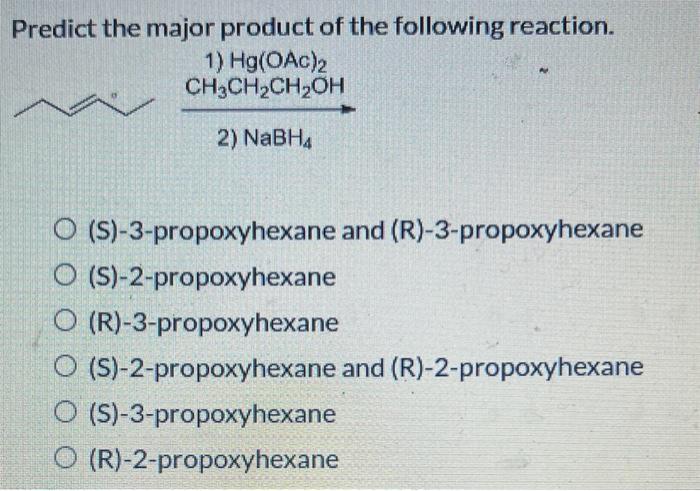 Solved Predict the major product of the following reaction. | Chegg.com