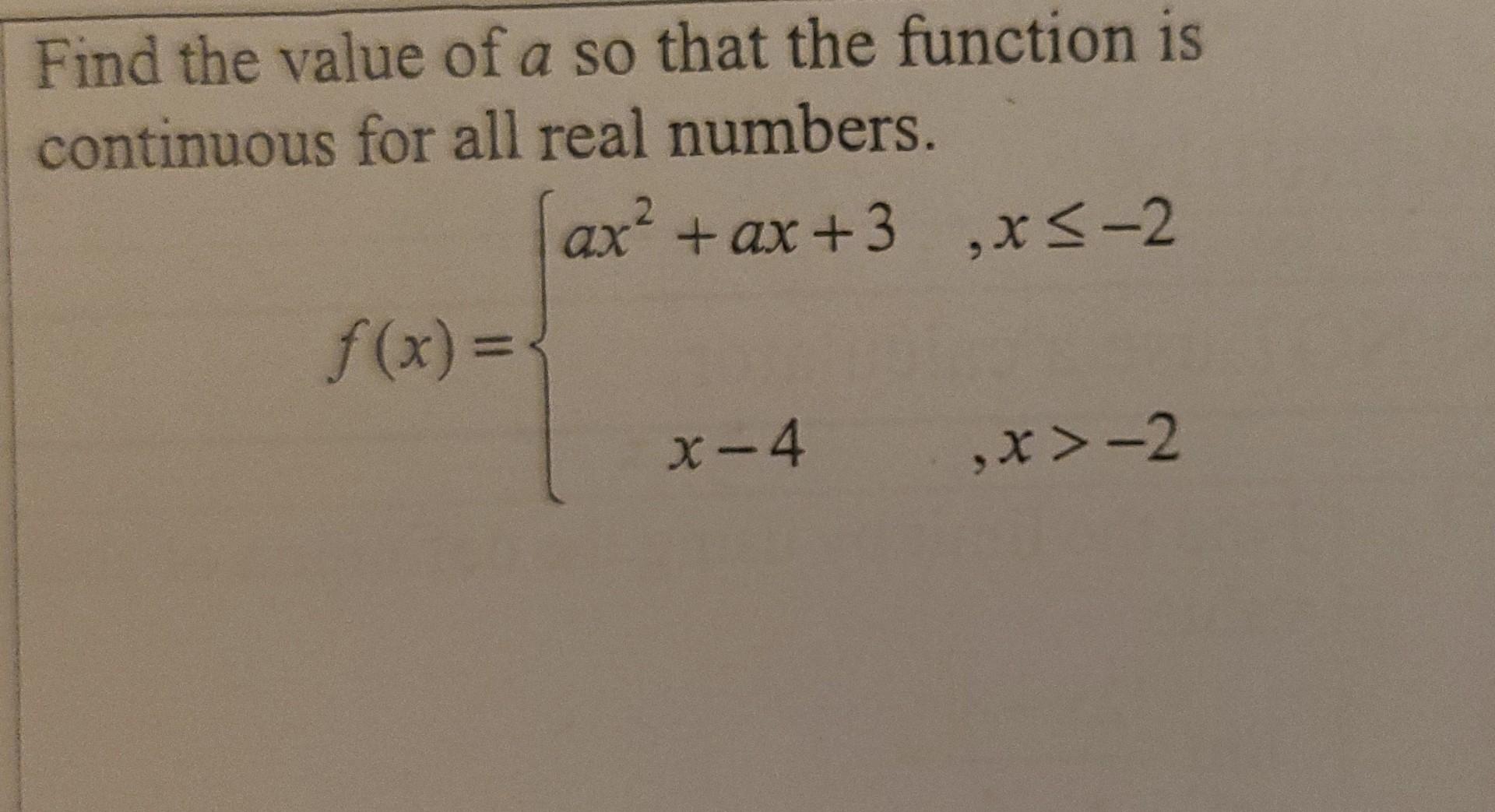 Solved Find the value of a so that the function is | Chegg.com