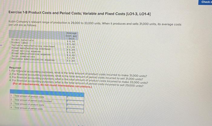 Solved Exercise 1-8 Product Costs and Period Costs; Variable | Chegg.com