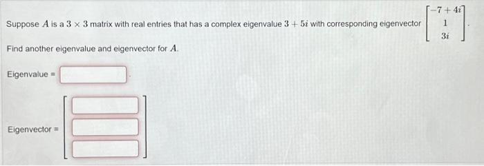 Solved Suppose A is a 3×3 matrix with real entries that has | Chegg.com