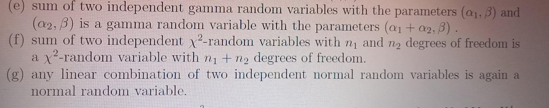 Solved (e) sum of two independent gamma random variables | Chegg.com