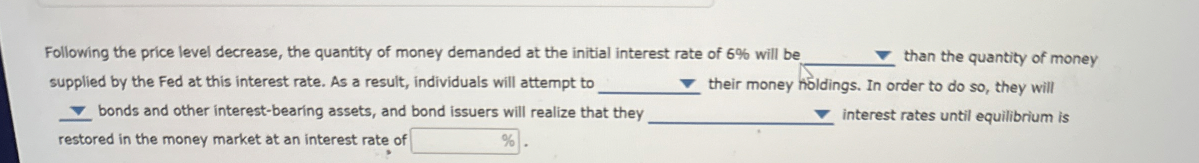 Solved Following the price level decrease, the quantity of | Chegg.com