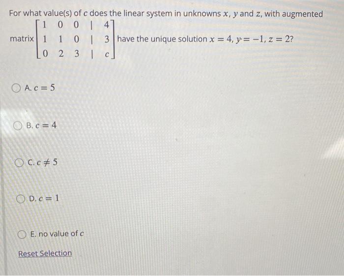 Solved Linear Equations In 5 Unknowns For What Value Of C 