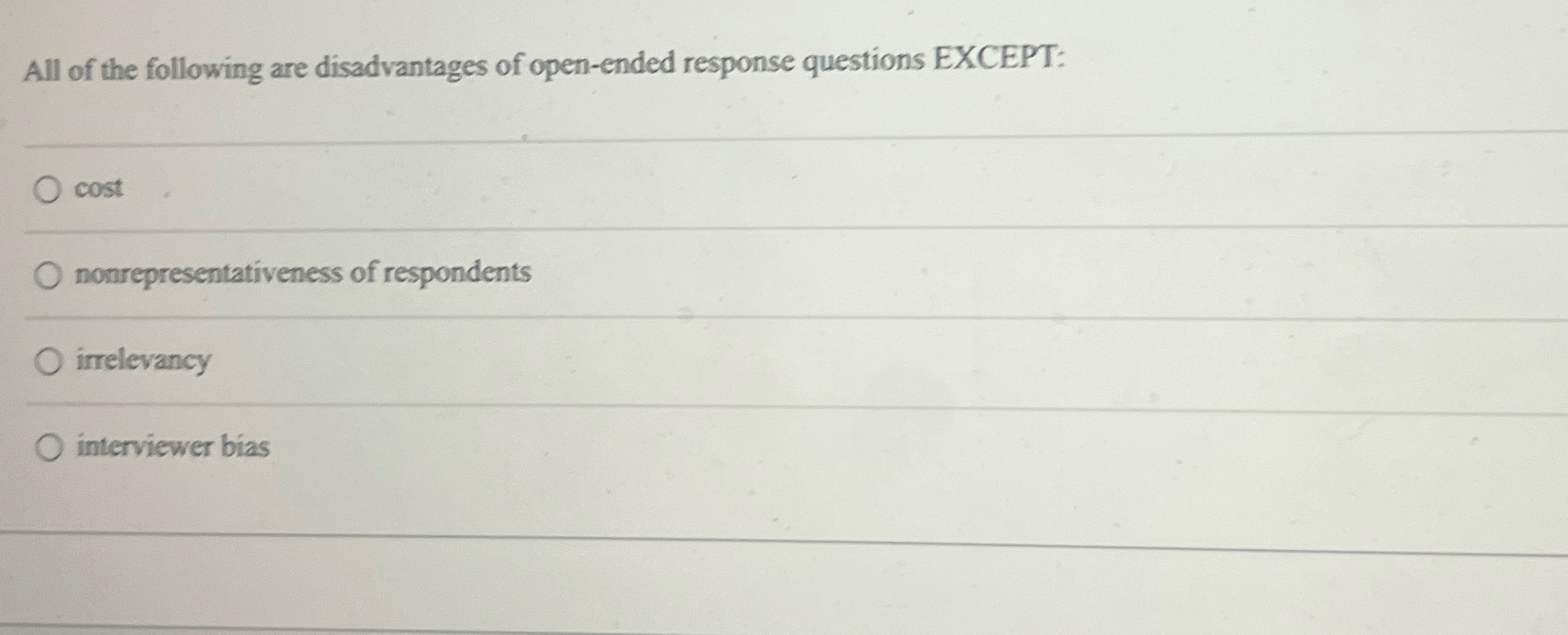 Solved All of the following are disadvantages of open-ended | Chegg.com