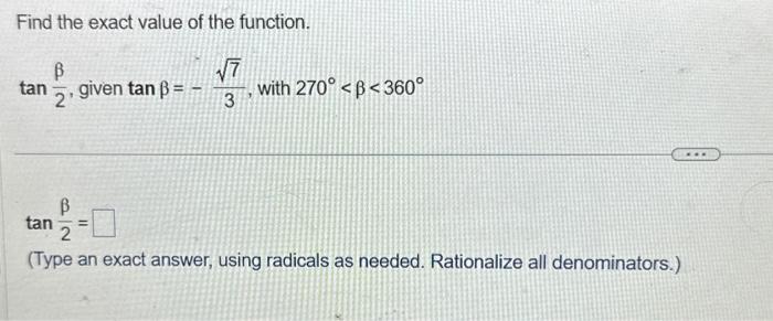 Solved Find the exact value of the function. tan2β, given | Chegg.com
