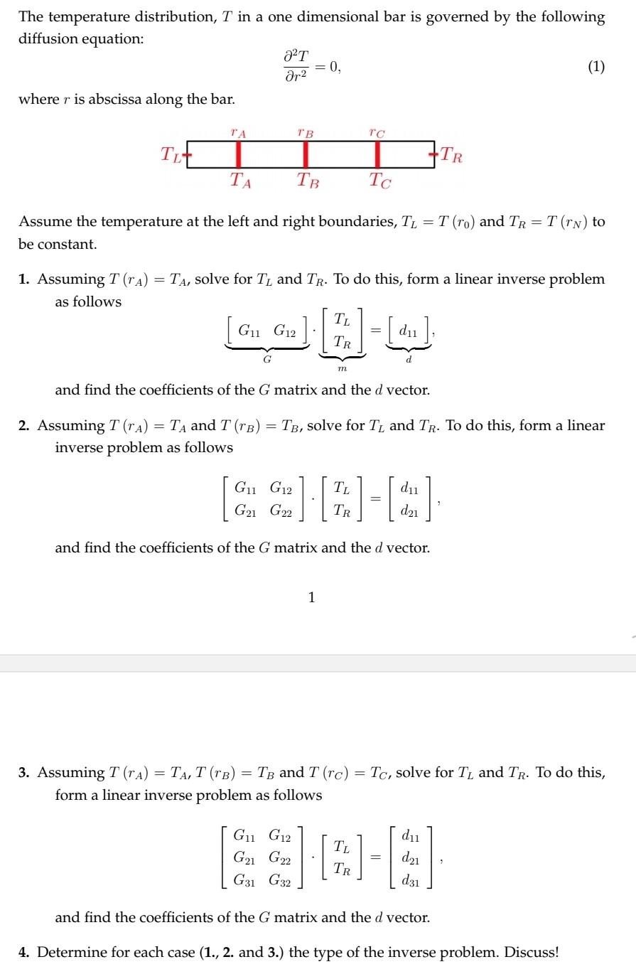 Solved The temperature distribution, T in a one dimensional | Chegg.com
