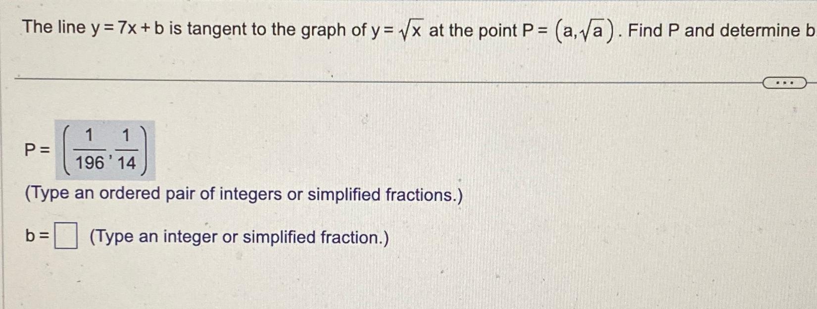 Solved The line y=7x+b ﻿is tangent to the graph of y=x2 ﻿at | Chegg.com