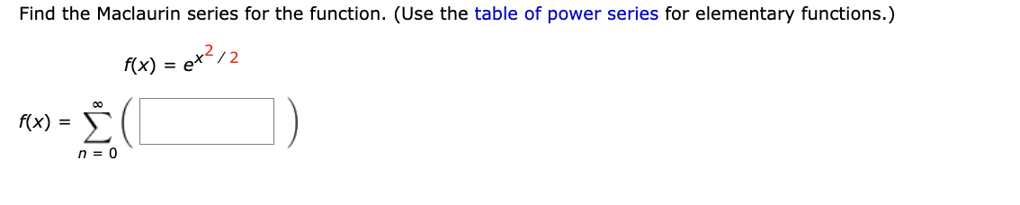 Solved Find the Maclaurin series for the function. (Use the | Chegg.com