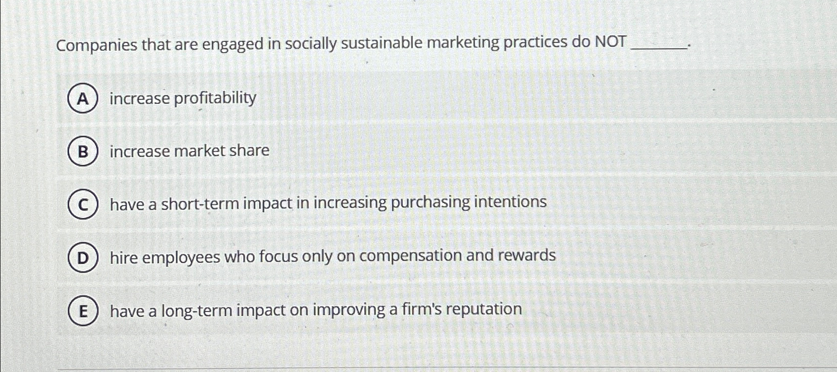 Solved Companies that are engaged in socially sustainable | Chegg.com