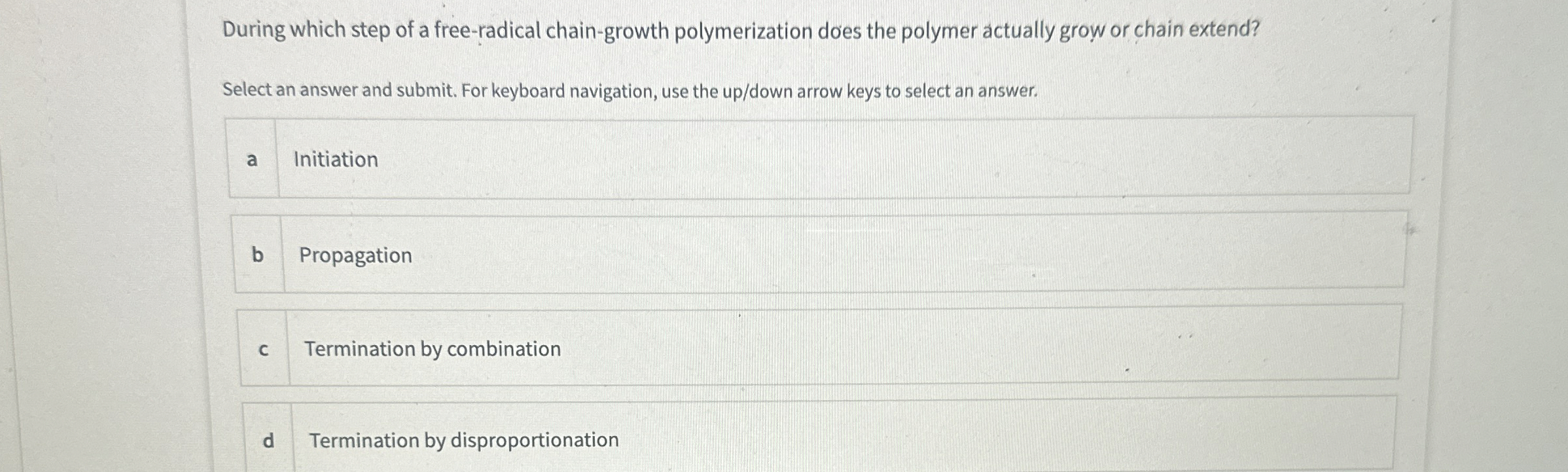 Solved During which step of a free-radical chain-growth | Chegg.com