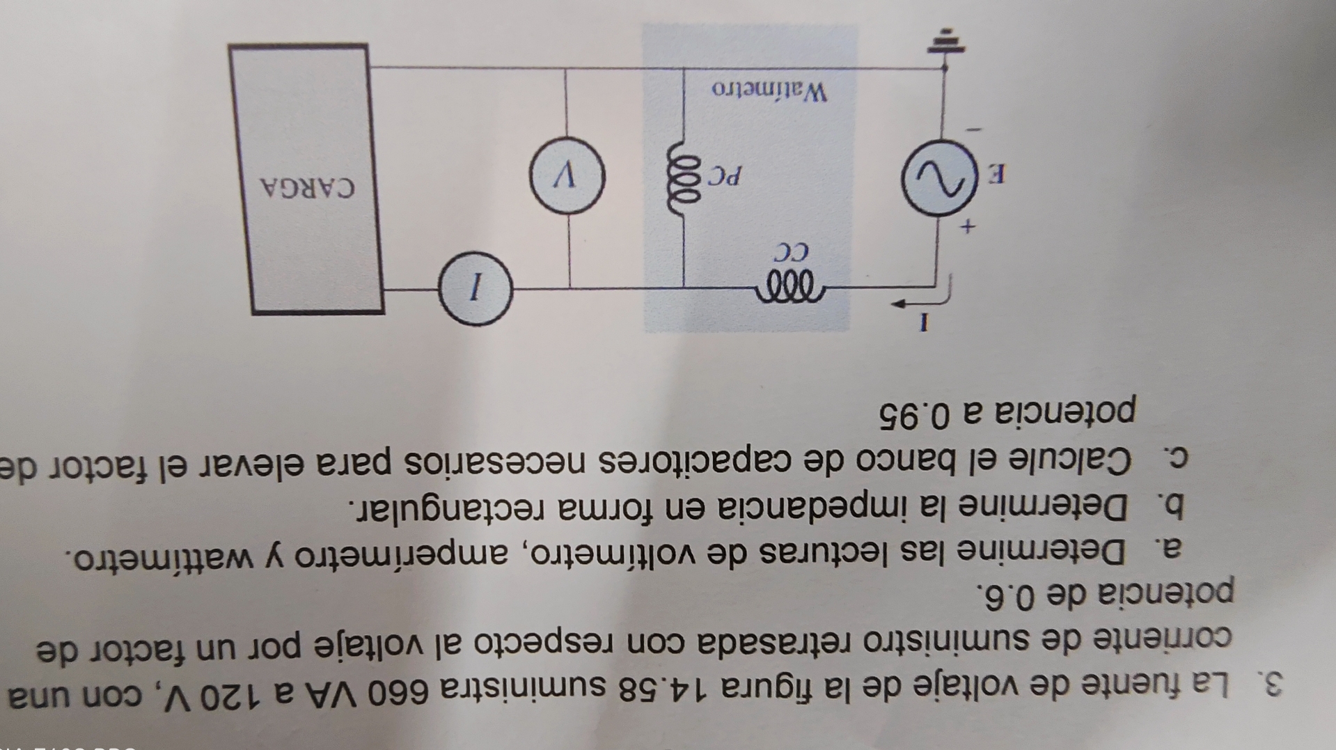 Solved La fuente de voltaje de la figura 14.58 ﻿suministra | Chegg.com