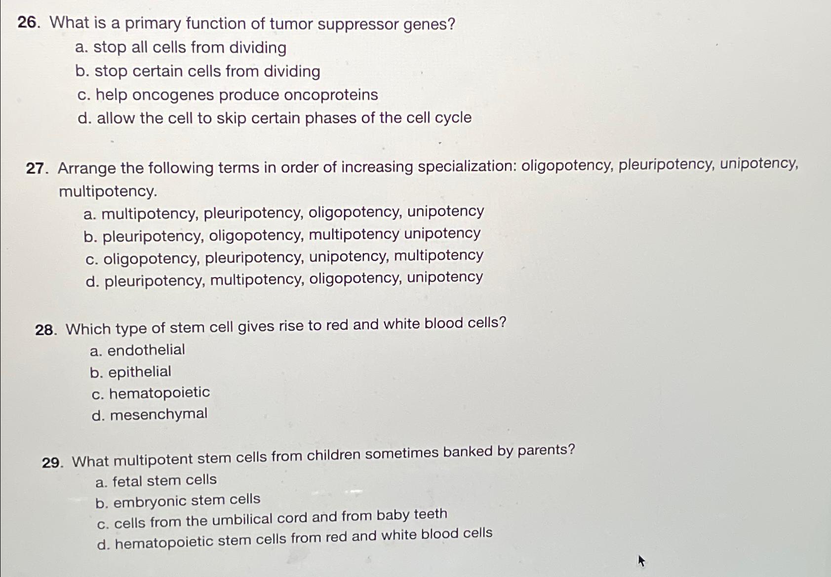 Solved What is a primary function of tumor suppressor | Chegg.com