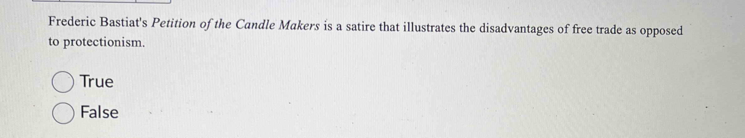 Solved Frederic Bastiat's Petition of the Candle Makers is a | Chegg.com