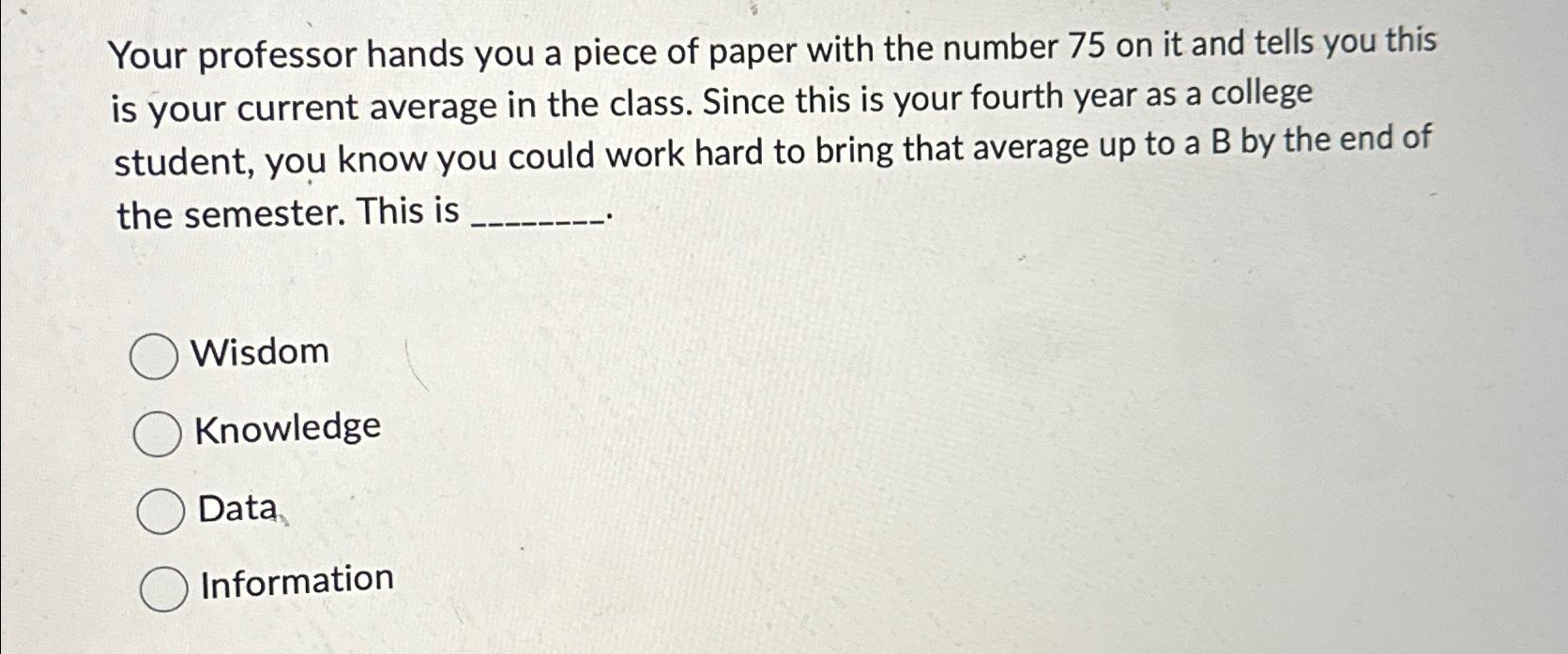 Solved Your professor hands you a piece of paper with the | Chegg.com