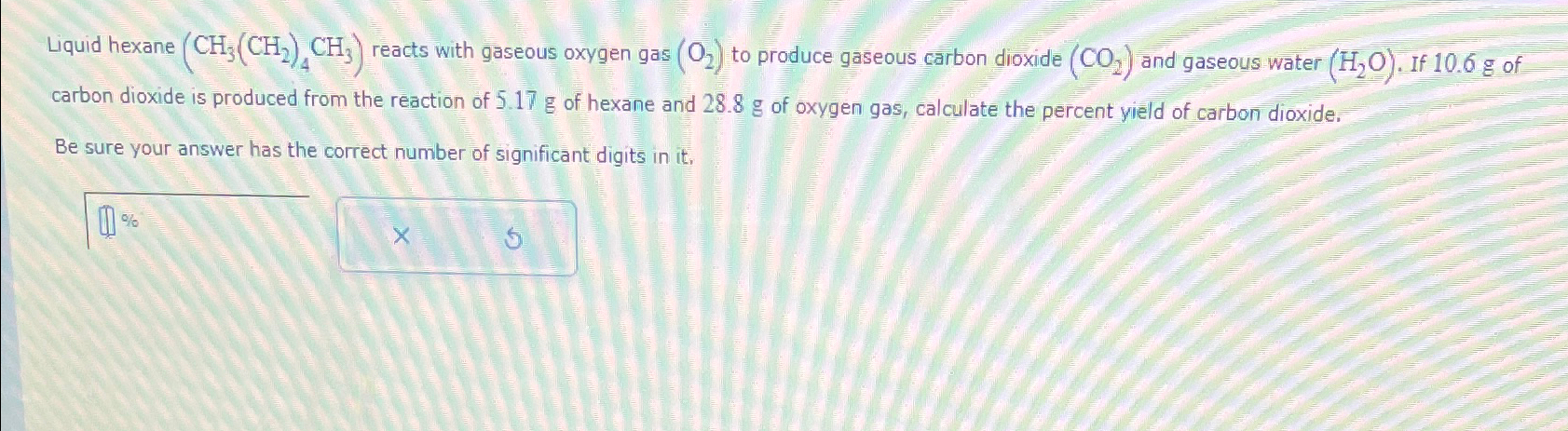 Solved Liquid hexane (CH3(CH2)4CH3) reacts with gaseous | Chegg.com Solved Liquid hexane (CH3(CH2)4CH3) reacts with gaseous | Chegg.com