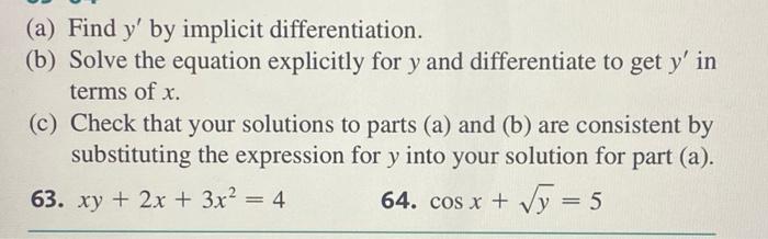 Solved (a) Find y' by implicit differentiation. (b) Solve | Chegg.com
