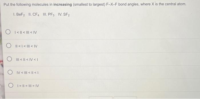 Solved Put the following molecules in increasing (smallest | Chegg.com