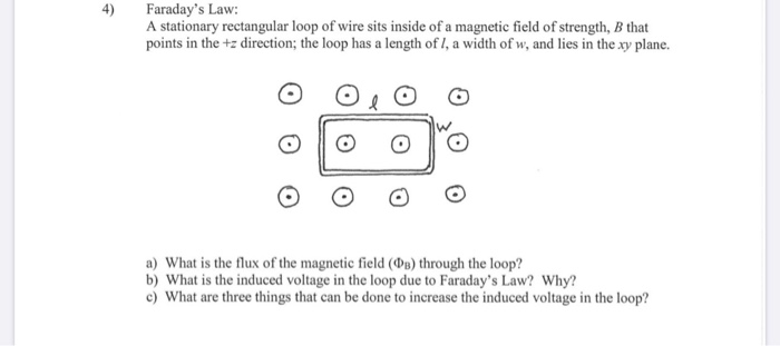 Solved Faraday's Law: A stationary rectangular loop of wire | Chegg.com