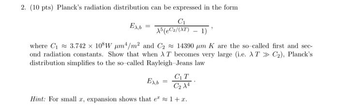 Solved 2. (10 pts) Planck's radiation distribution can be | Chegg.com