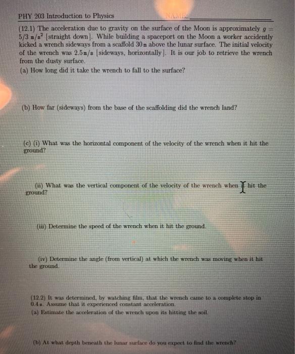 Solved PHY 203 Introduction to Physics NAMI (12.1) The | Chegg.com