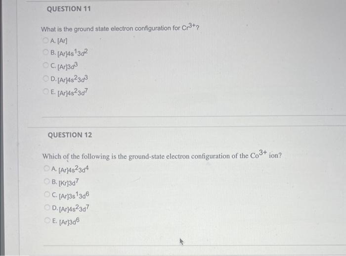 Solved What is the ground state electron configuration for | Chegg.com