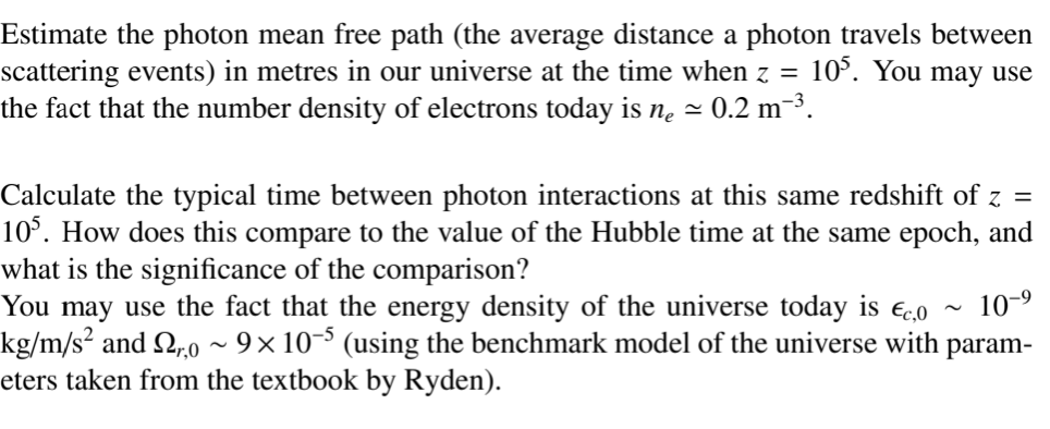 Estimate the photon mean free path (the average | Chegg.com