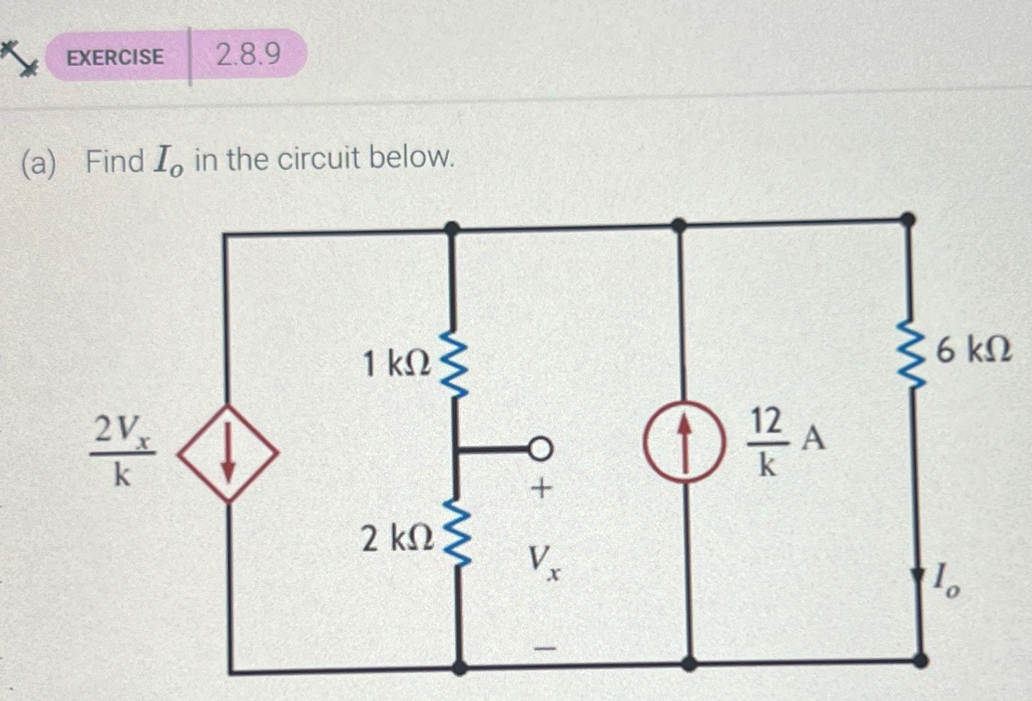 Exercise 2.8.9 ﻿(a) ﻿Find Io ﻿in the circuit below. | Chegg.com