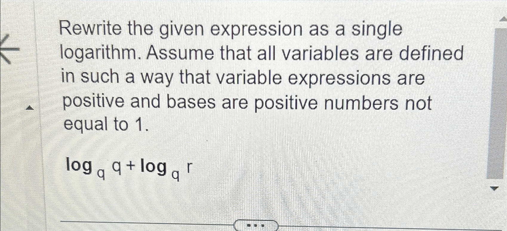 Solved Rewrite the given expression as a single logarithm. | Chegg.com