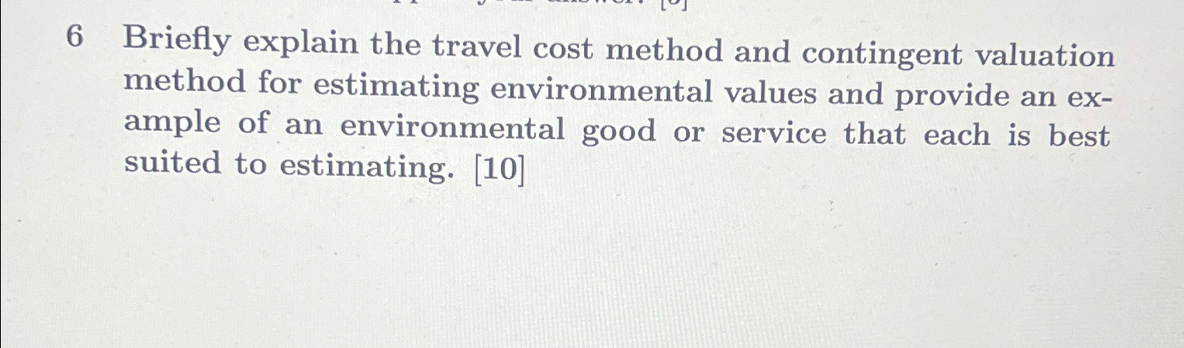 Solved 6 ﻿Briefly explain the travel cost method and | Chegg.com