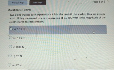Solved Page 1 ﻿of 3Question 1 (1 ﻿point)Two point charges | Chegg.com