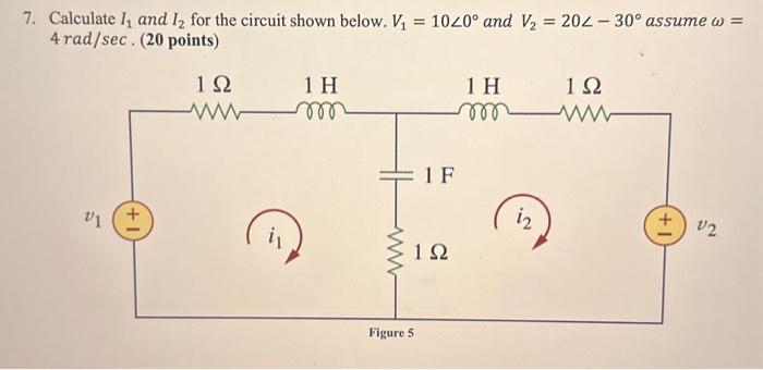Solved 7. Calculate I1 and I2 for the circuit shown below. | Chegg.com