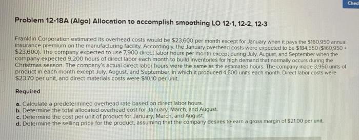 Solved Check Problem 12-18A (Algo) Allocation to accomplish | Chegg.com