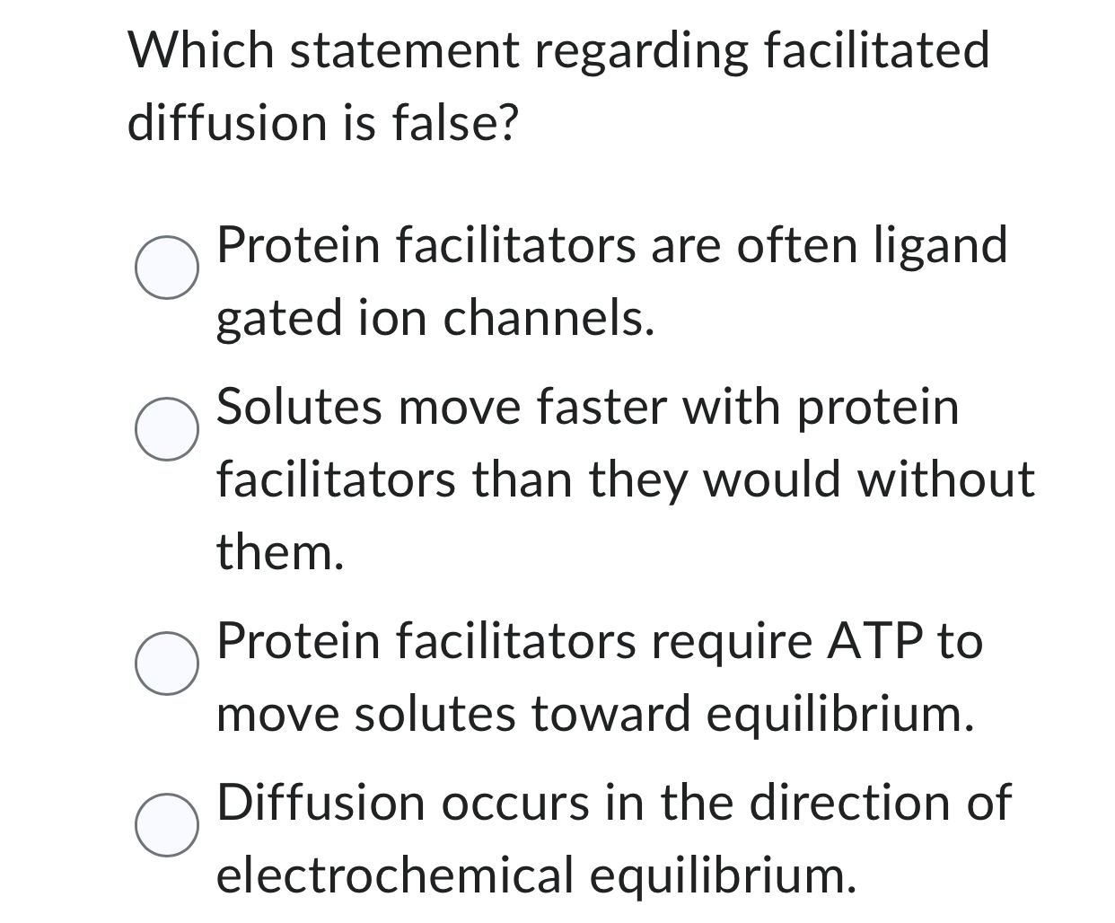 Solved Which statement regarding facilitated diffusion is | Chegg.com