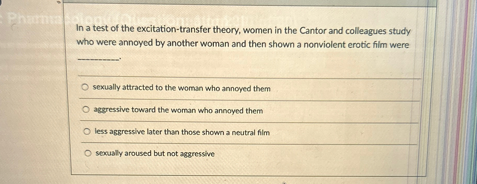 Solved In a test of the excitation-transfer theory, women in | Chegg.com