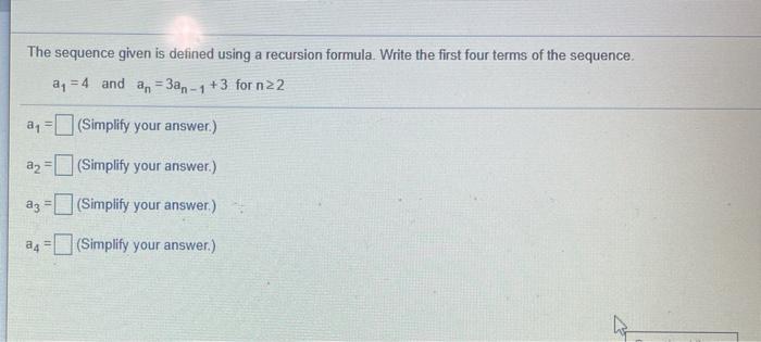 Solved The Sequence Given Is Defined Using A Recursion