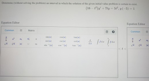 Solved Determine without solving the problem) an interval in | Chegg.com