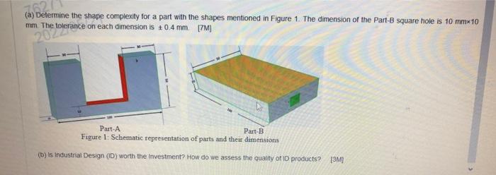 Solved (a) Determine the shape complexity for a part with | Chegg.com