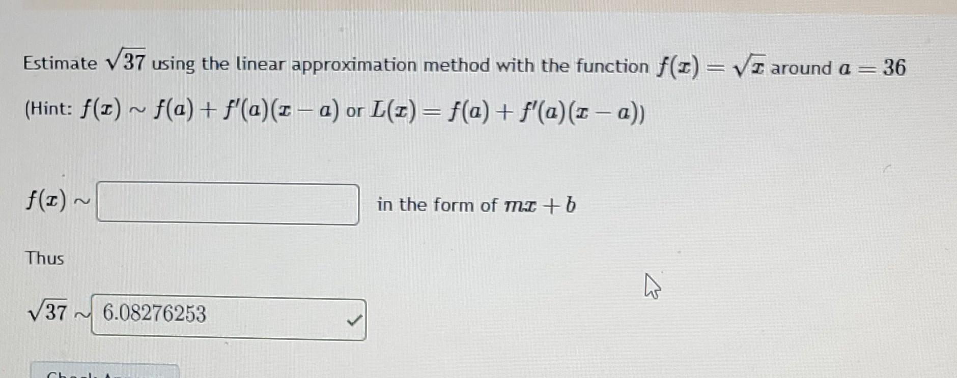 Solved Estimate 37 using the linear approximation method | Chegg.com