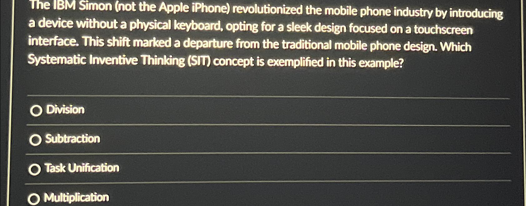 Solved The IBM Simon (not the Apple iPhone) ﻿revolutionized | Chegg.com