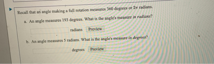 Solved Recall That An Angle Making A Full Rotation Measures