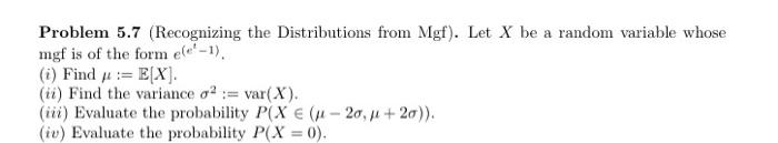 Solved Problem 5.7 (Recognizing the Distributions from Mgf). | Chegg.com