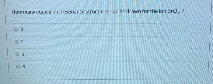 Solved How many equivalent resonance structures can be drawn | Chegg.com