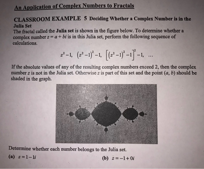 Solved An Application of Complex Numbers to Fractals | Chegg.com