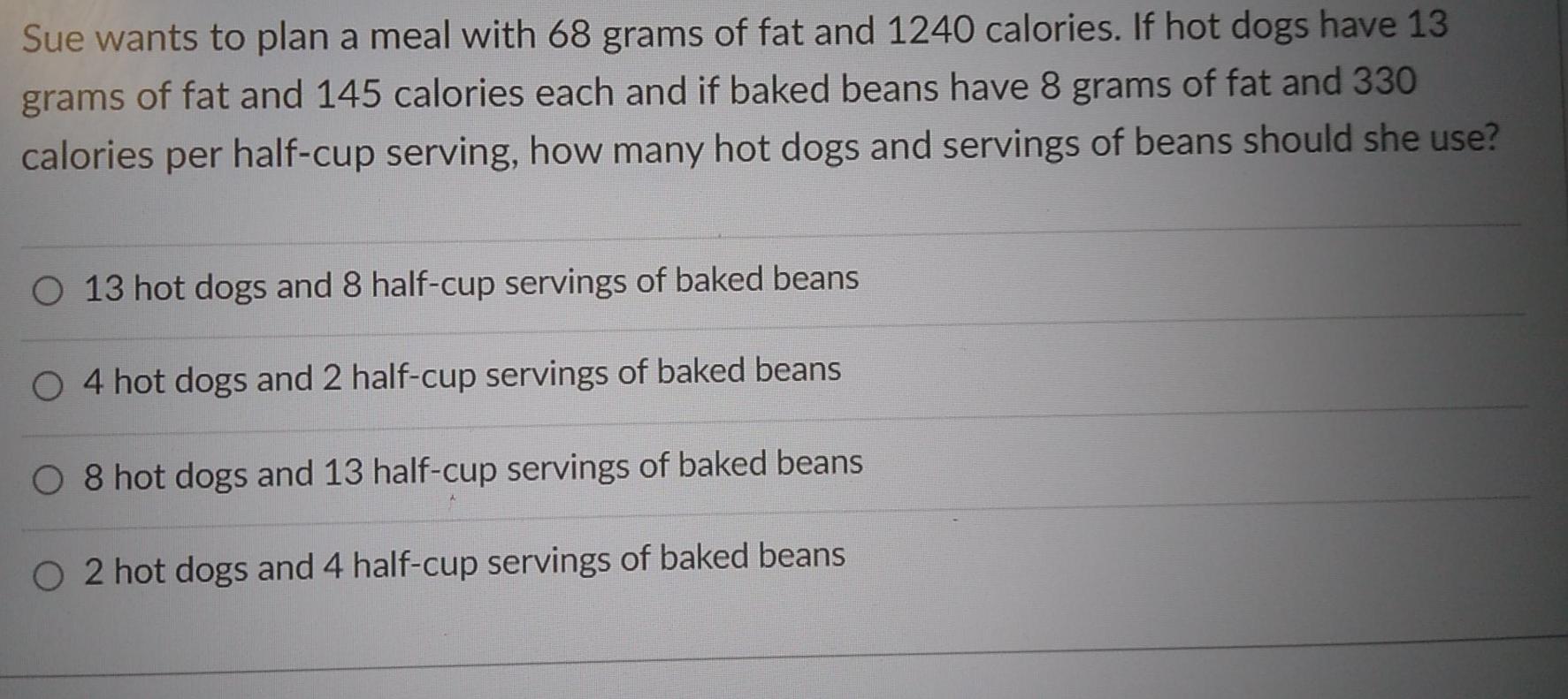 Solved Sue wants to plan a meal with 68 grams of fat and | Chegg.com