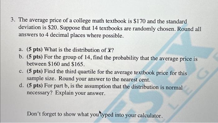 Solved 3. The average price of a college math textbook is | Chegg.com