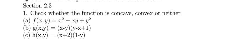 Solved Section 2.3 1. Check whether the function is concave, | Chegg.com