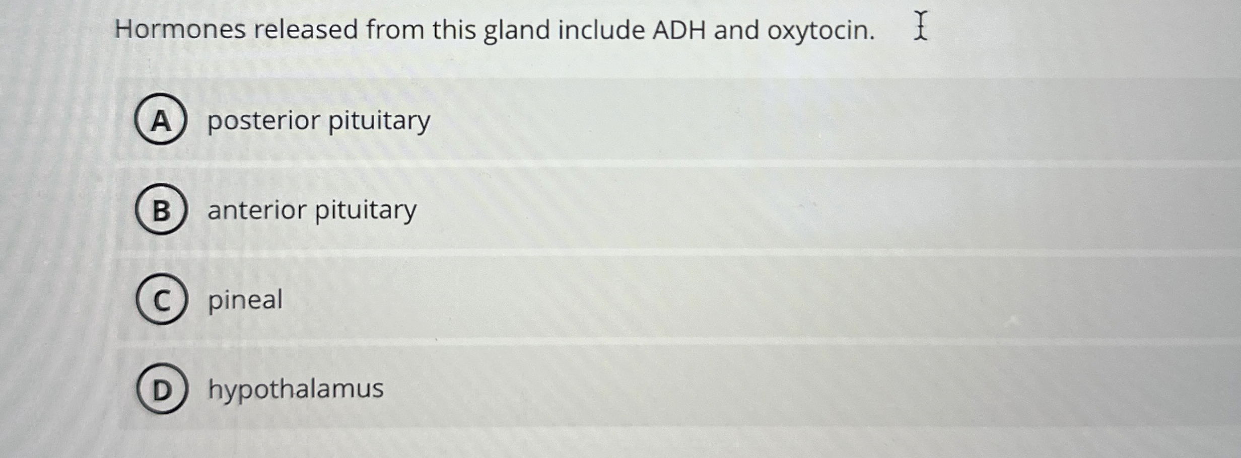 Solved Hormones released from this gland include ADH and | Chegg.com