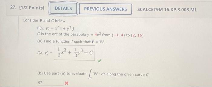 Solved Consider F and C below. F(x,y)=x2+y2j C is the arc of | Chegg.com