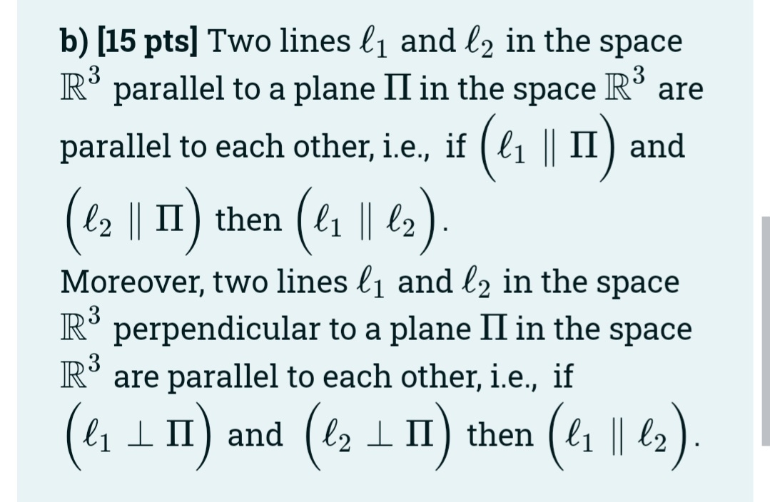 b) [15 ﻿pts] ﻿Two lines l1 ﻿and l2 ﻿in the space R3 | Chegg.com