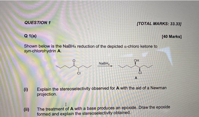 Solved Shown below is the NaBH4 reduction of the depicted | Chegg.com